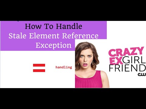 How To Handle Staleelementreferenceexception In Selenium Youtube