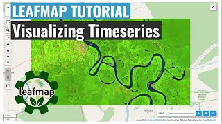Leafmap Tutorial 79 Visualizing Satellite Image Time S Doovi