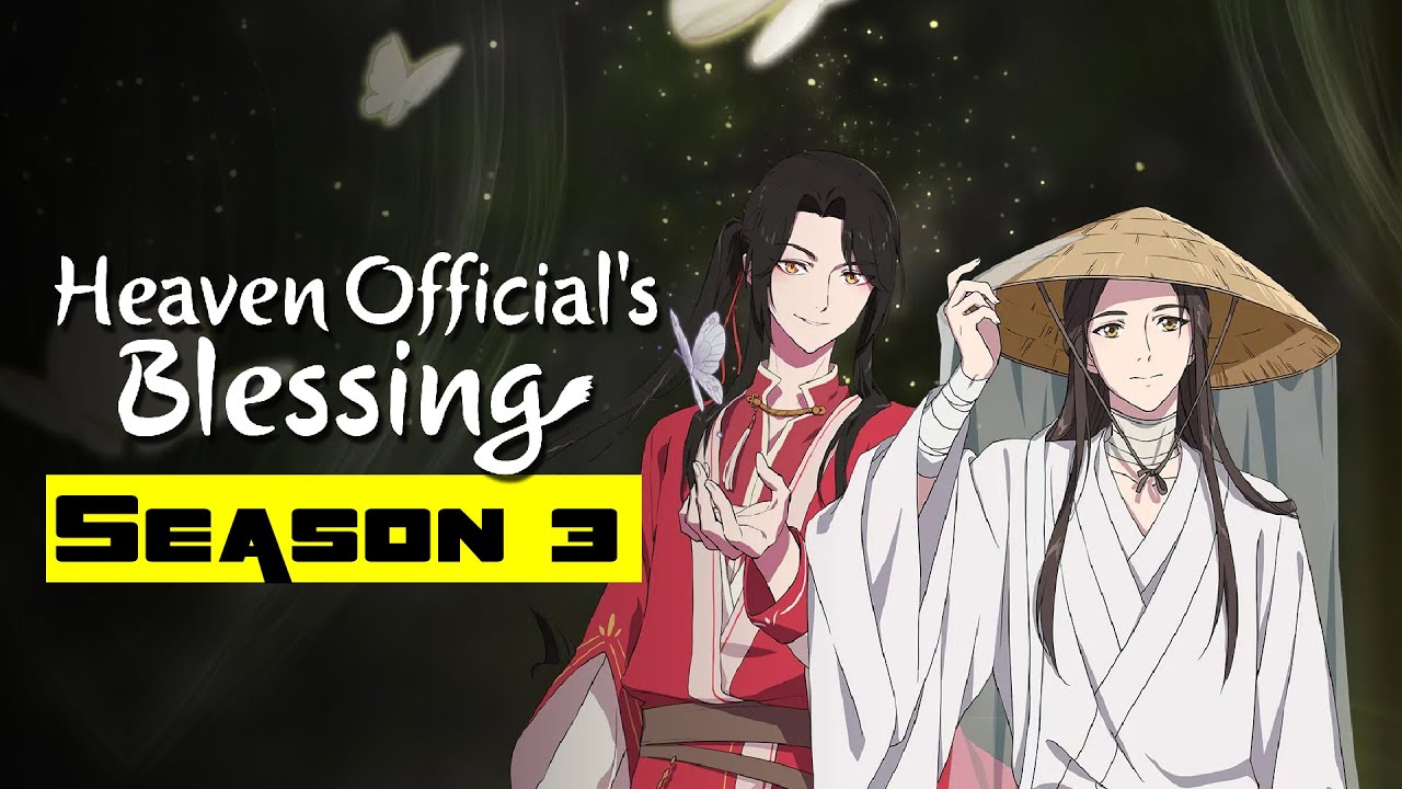 Heaven Officials Blessing Season 3 Are Xie Lian Hua Cheng Returning
