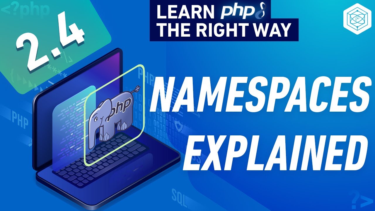 Php Namespace Tutorial Full Php 8 Tutorial Youtube