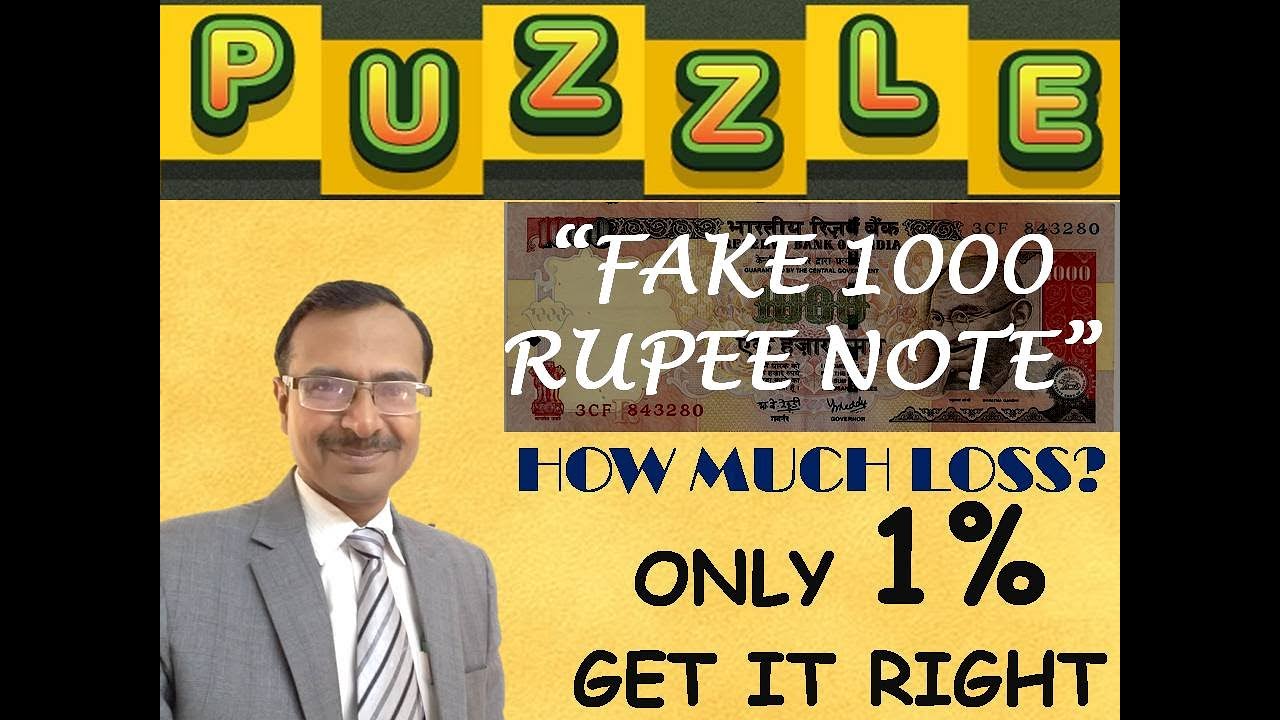 Puzzle 1 Solution Fake 1000 Rupee Note Puzzle Youtube