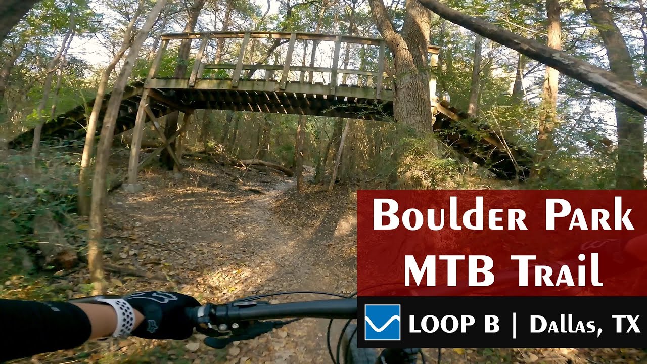 Boulder Park Mtb Trails Loop B Dallas Tx Youtube