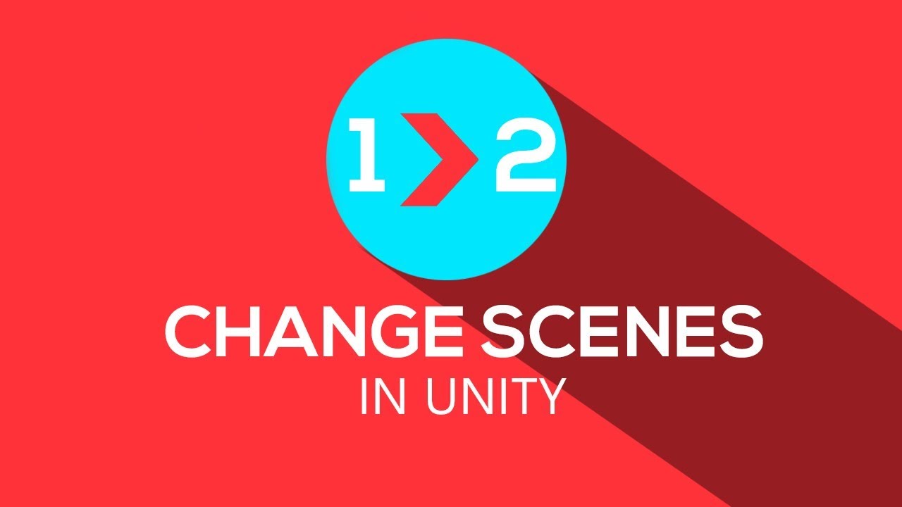 How To Change Scenes Unity Easy Youtube
