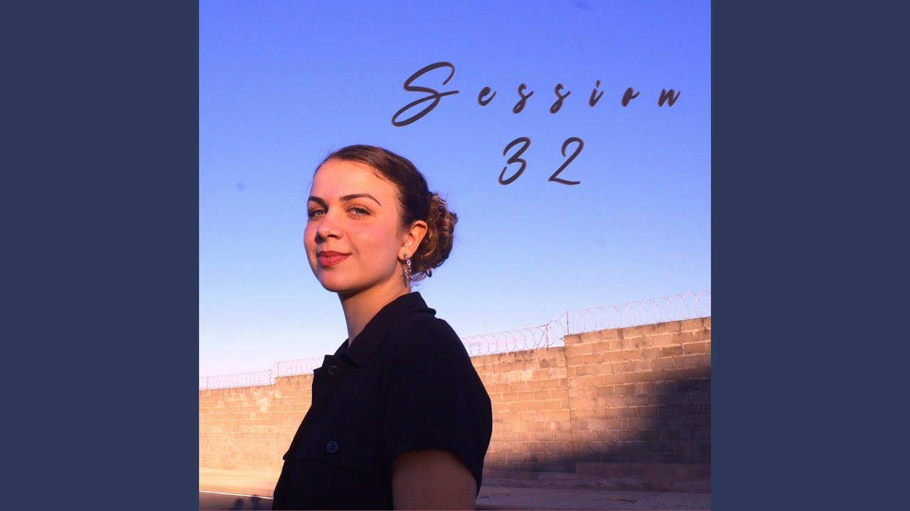 Session 32 Cover Youtube Music