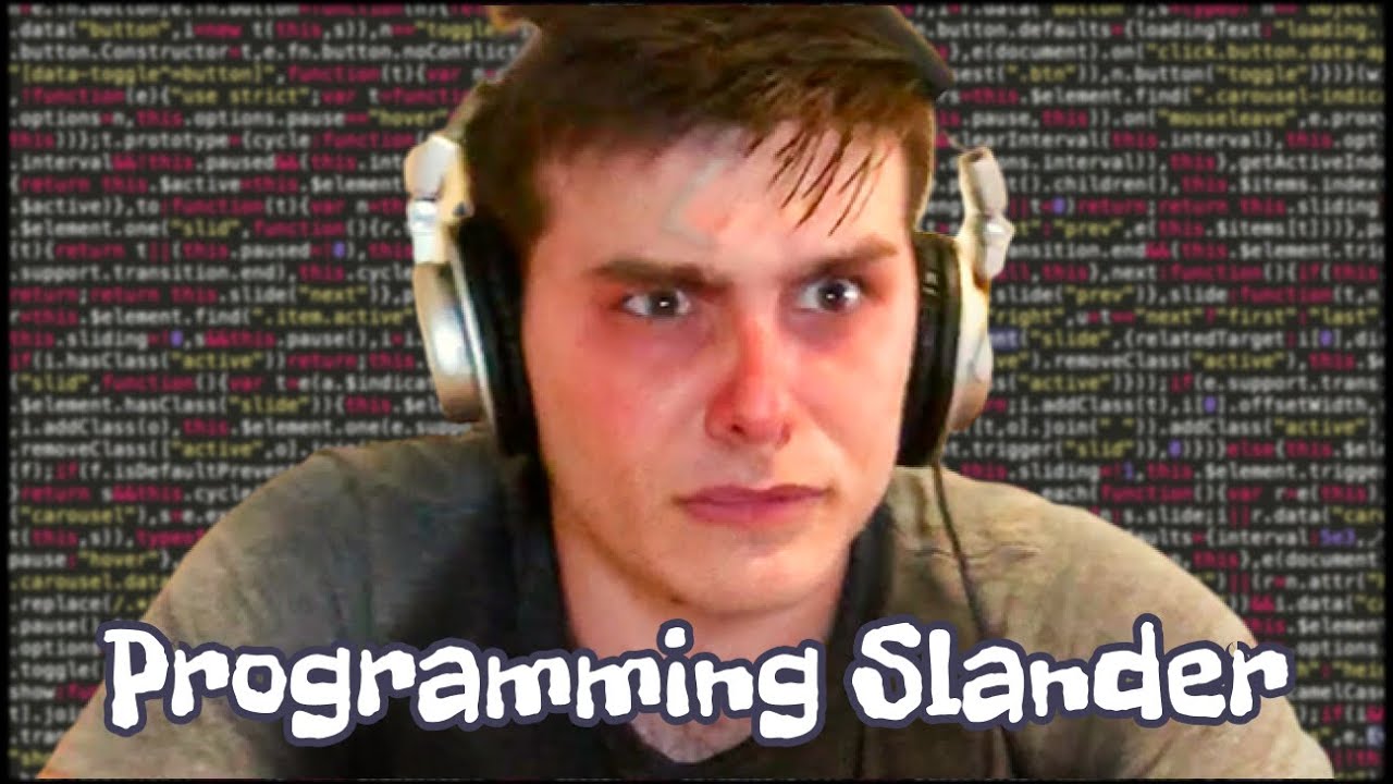 Programming Slander Coding Slander 1 Youtube