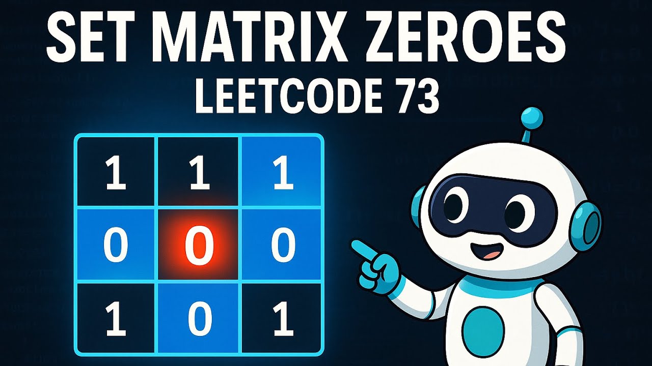 Leetcode 73 Set Matrix Zeros Java Solution Youtube