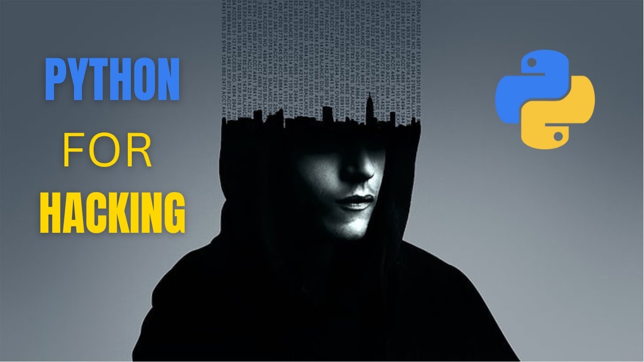 Hackers Use Python For Hacking Why Youtube