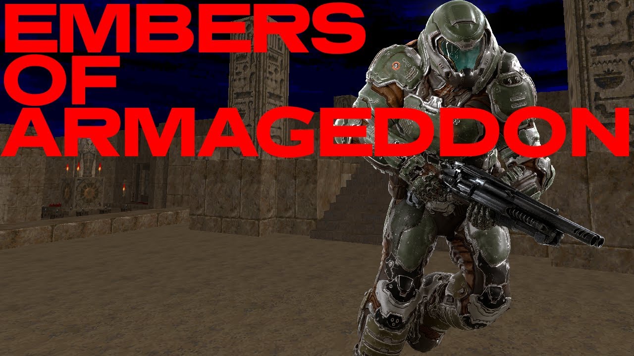 Embers Of Armageddon Doom Mod Madness Youtube