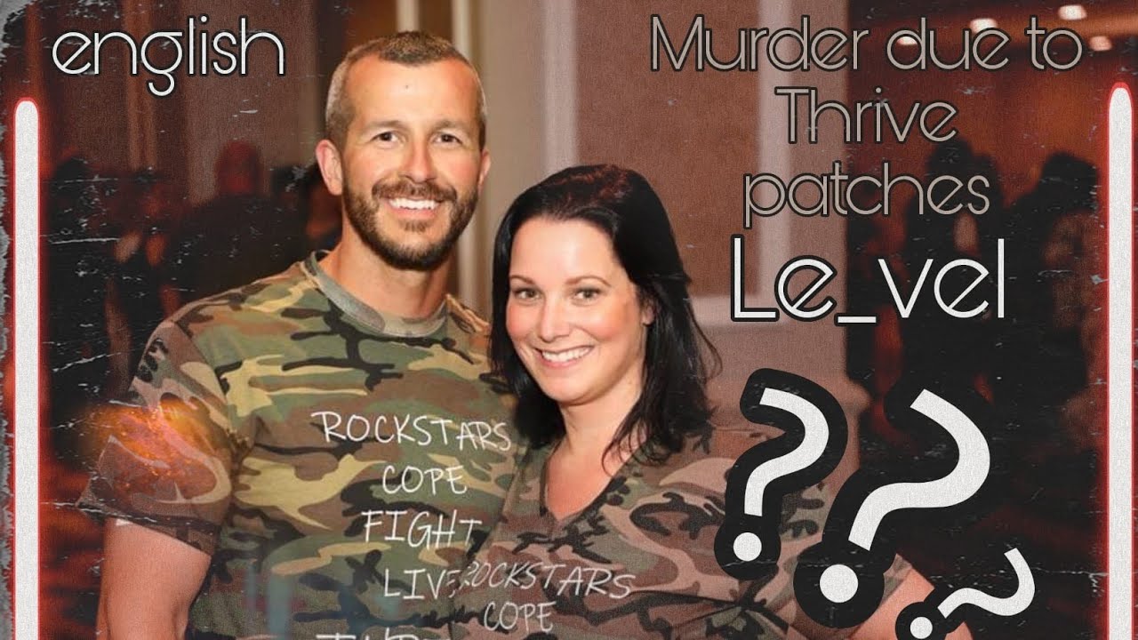 Chris Watts And The Thrive Patches What Happenend Shanann Watts And