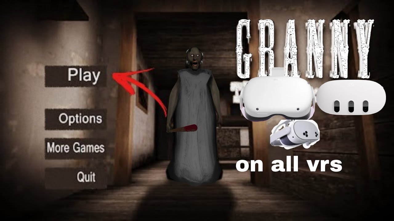 How To Get Granny On Vr Works On All Quests Vr Granny Meta Quest
