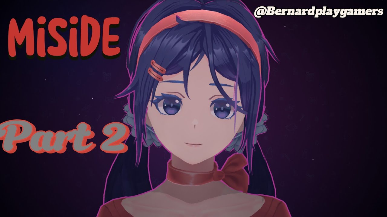 Miside Part 2 Youtube