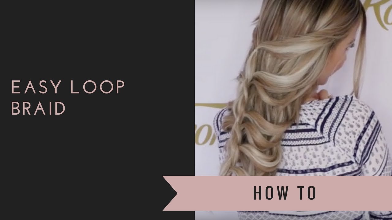 Easy Loop Braid Youtube