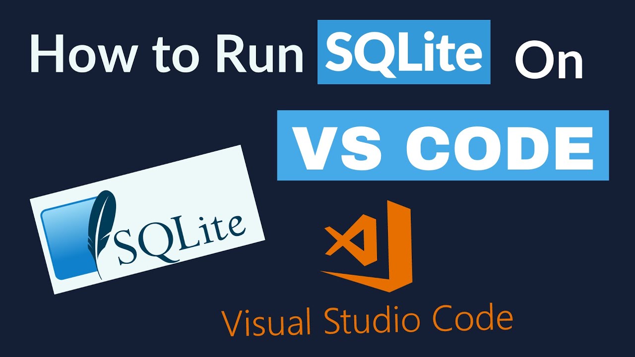 How To Install Sqlite In Visual Studio Code Printable Forms Free Online