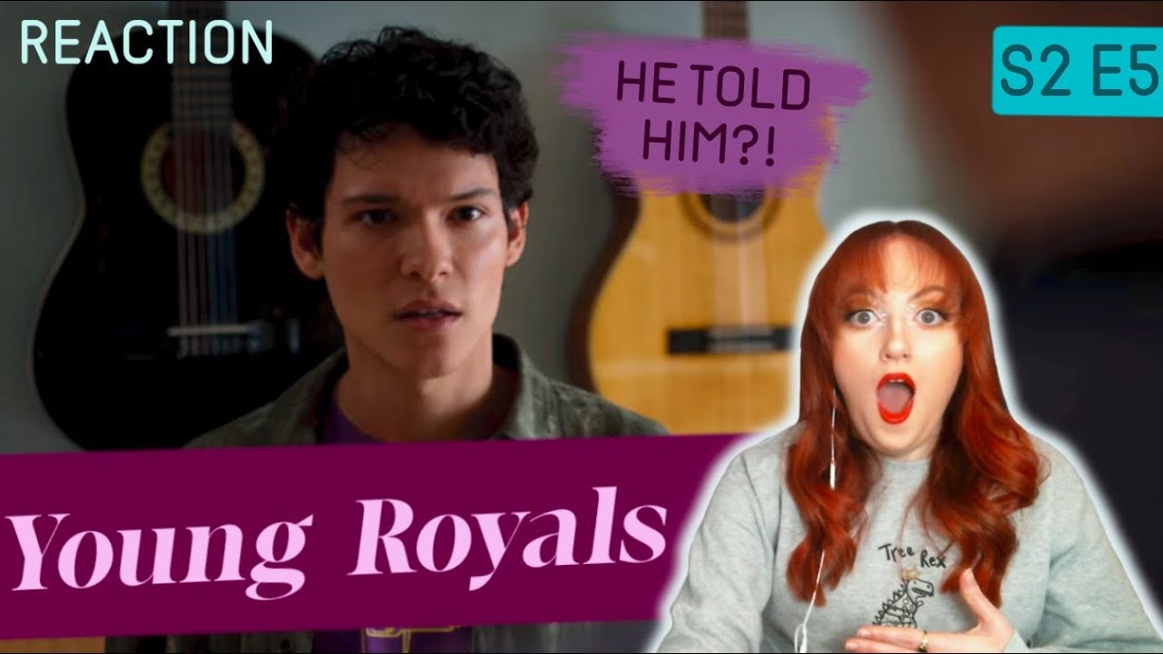Are They Back Together 2x05 Young Royals Reaction Youtube