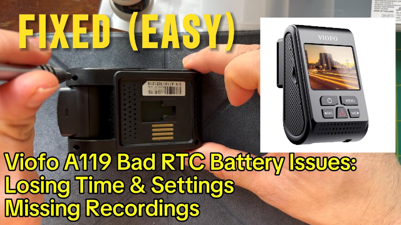 Viofo A119 Dashcam Loses Time And Settings And Missing Recordings Rtc