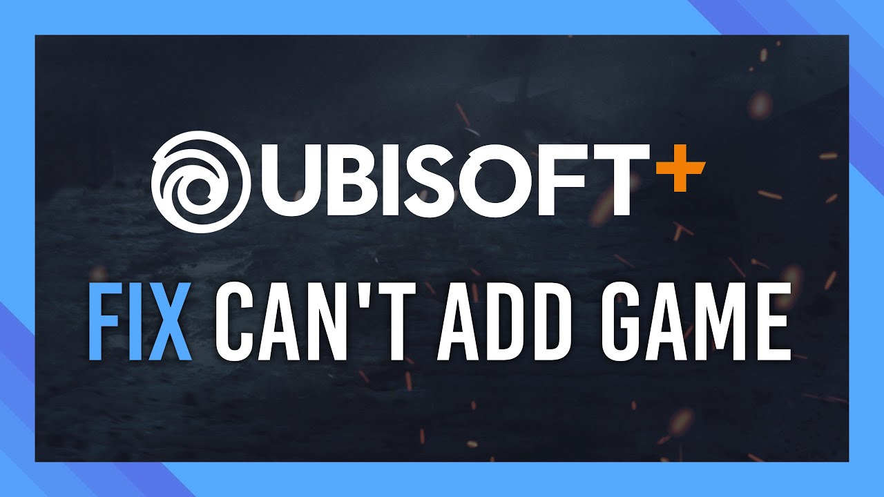 Fix Can T Add Activate Game Ubisoft Far Cry 6 Ubisoft Fix