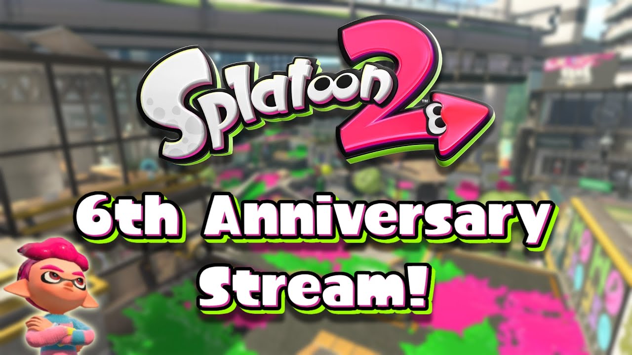 Splatoon 2 6th Anniversary Revisiting Stream Youtube