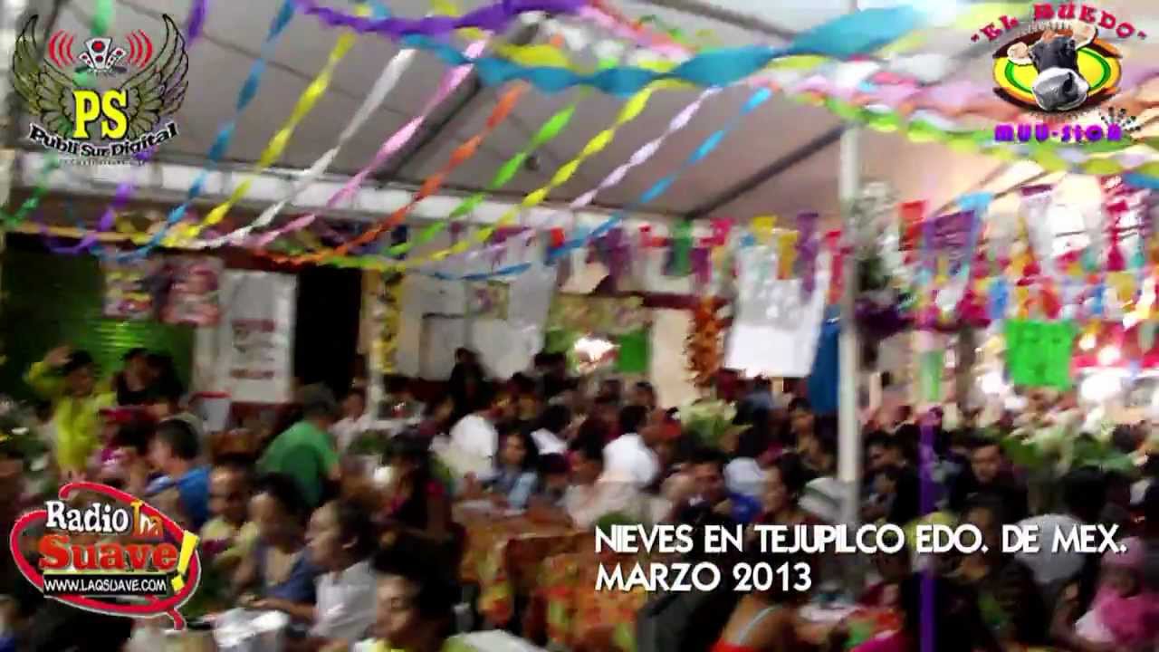 Nieves En Tejupilco Edo De Mex Youtube