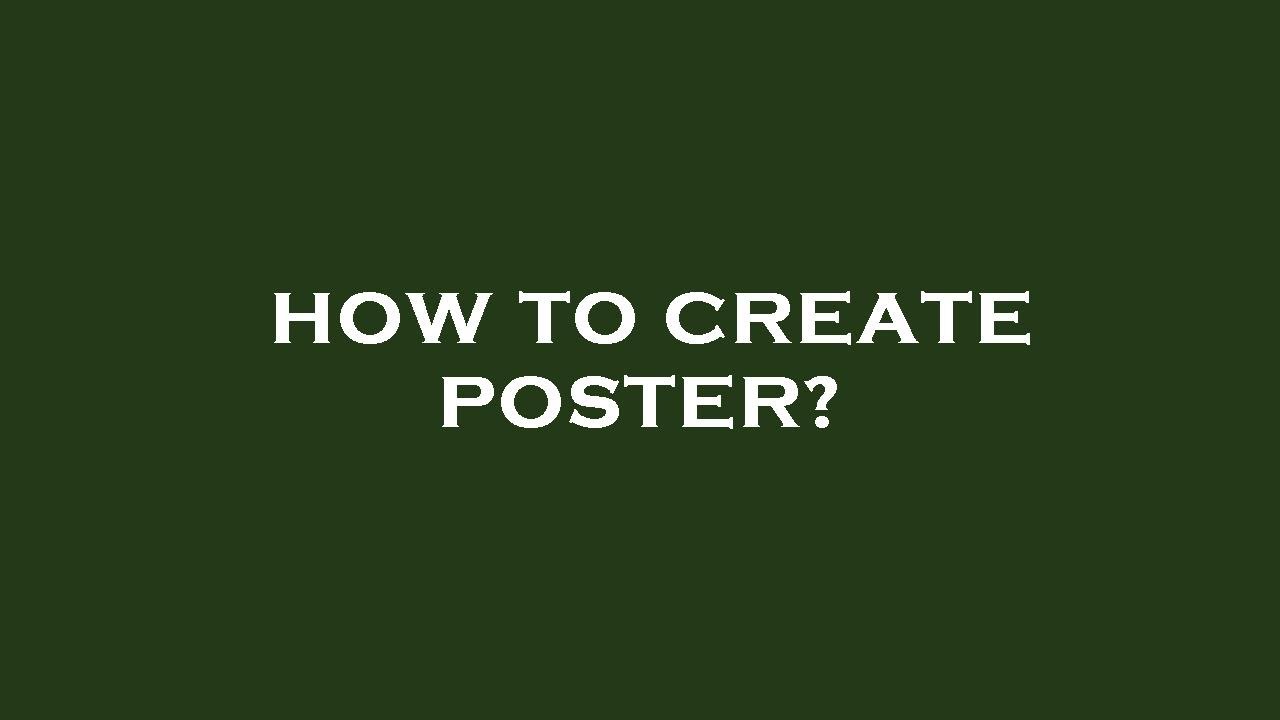 How To Create Poster Youtube