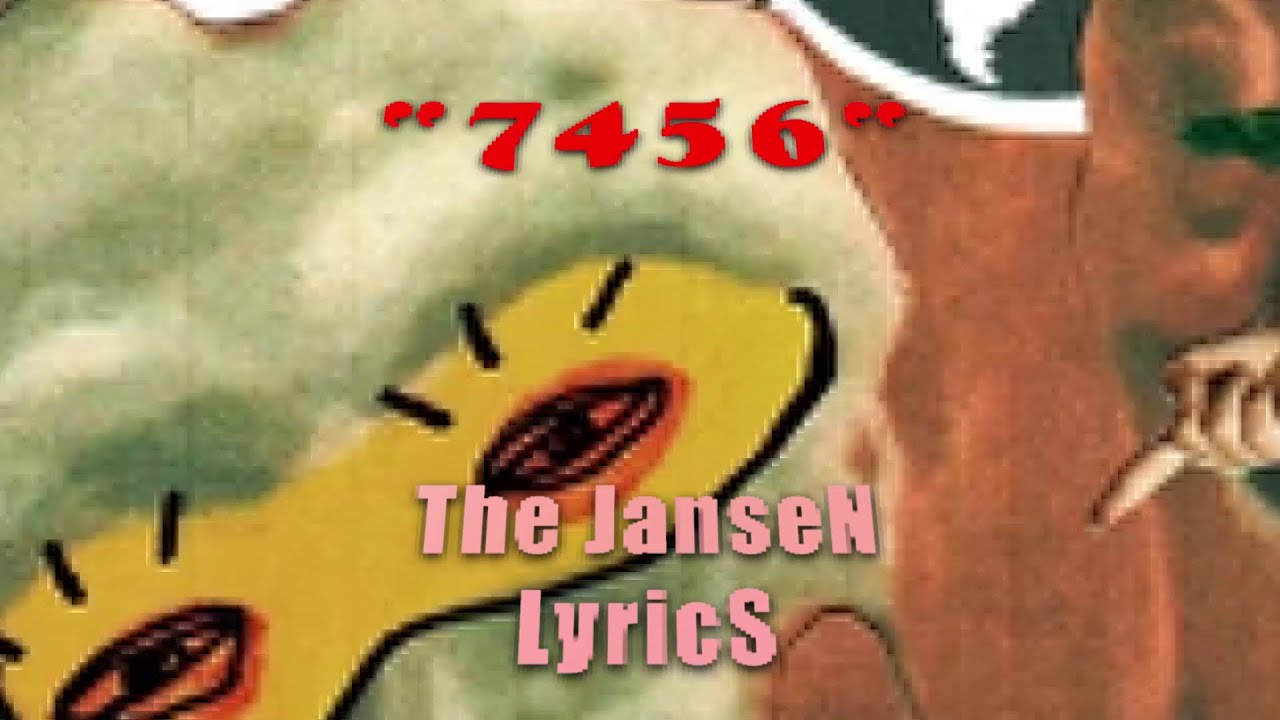 7456 The Jansen Lyrics Youtube