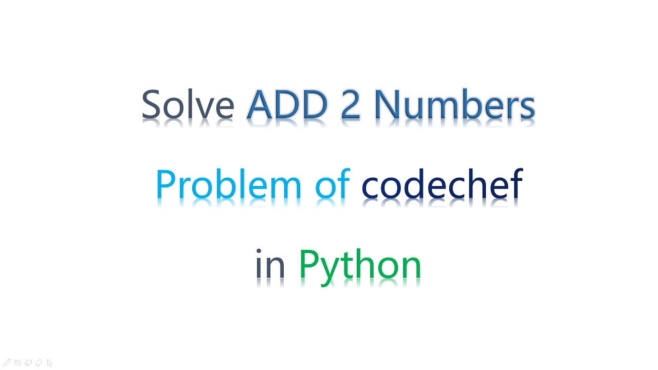 Add 2 Numbers Codechef Python Youtube