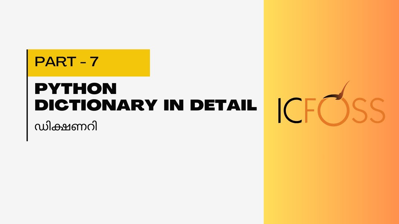 Python Tutorial Part 7 Python Dictionaries In Detail Icfoss Youtube