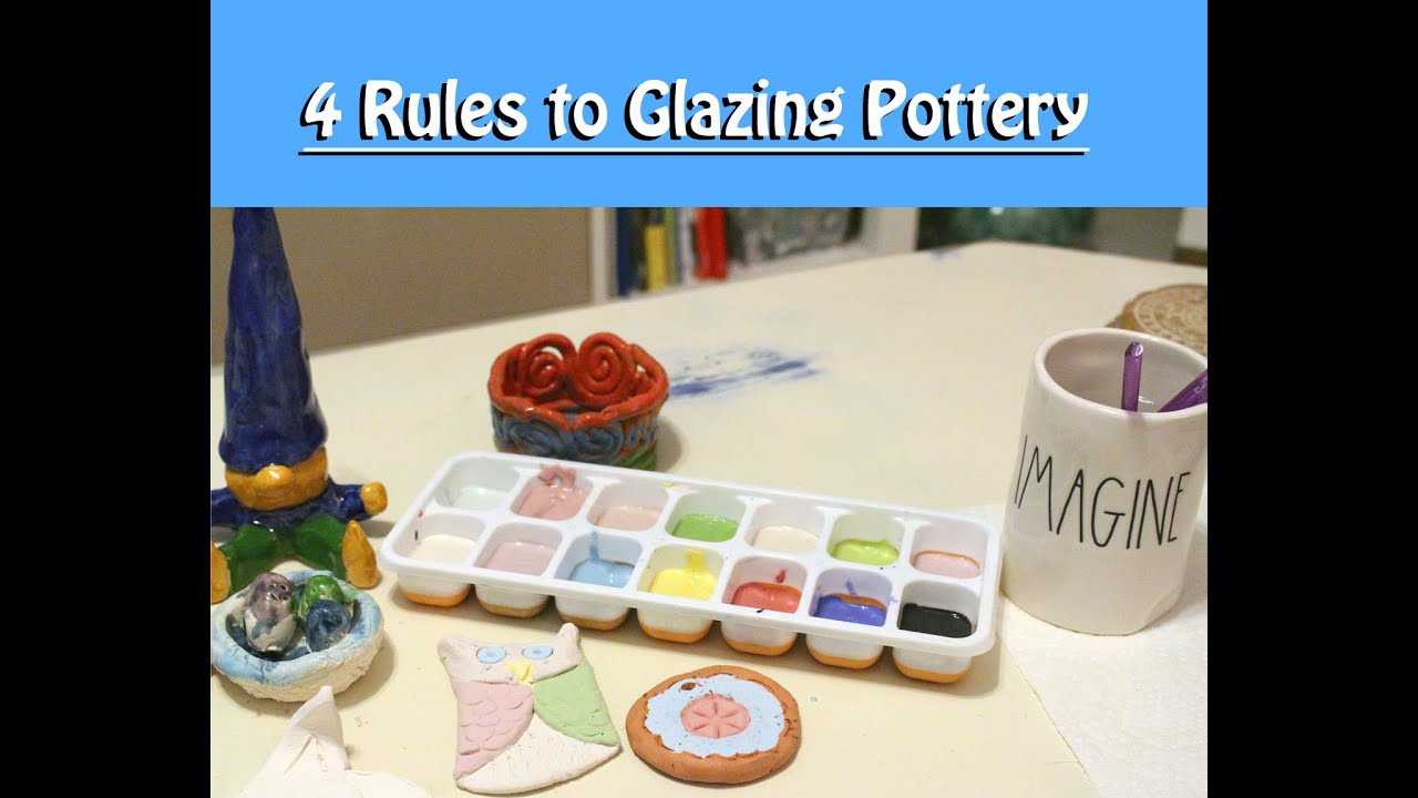 4 Rules To Glazing Pottery Youtube
