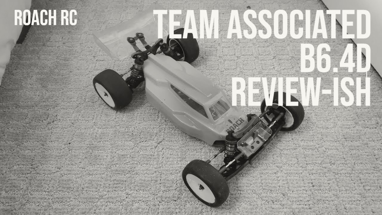 Team Associated B6 4d Review Ish Youtube