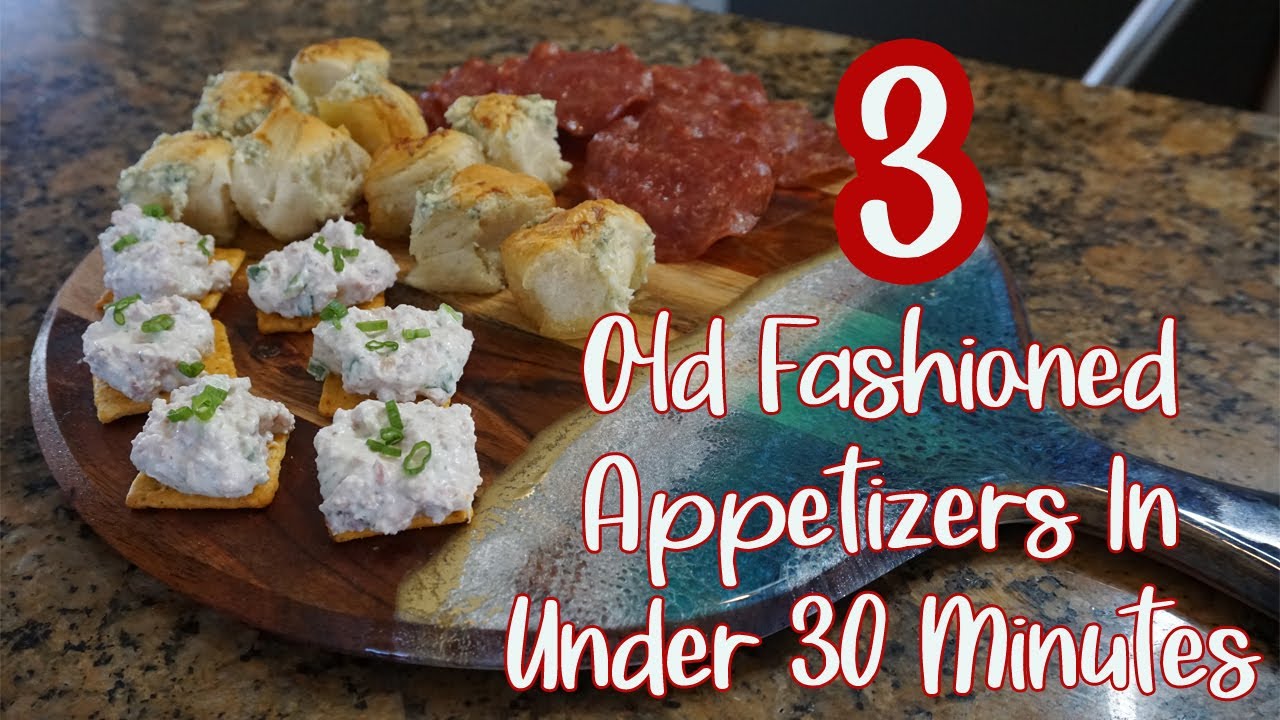3 Old Fashioned Appetizers Ready In 30 Minutes Vanitas Kitchen