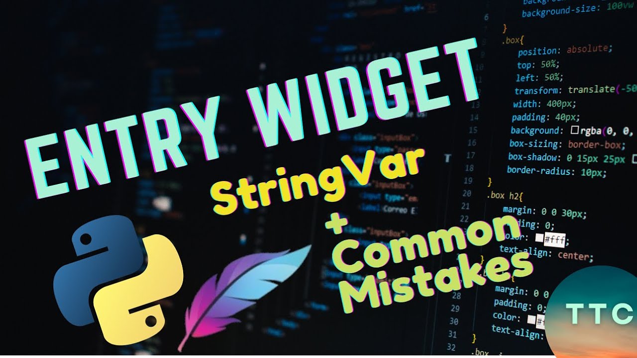 Python Tkinter Stringvar In Entry Widget And Common Mistakes Youtube