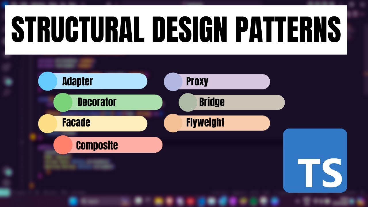 Structural Design Patterns In Typescript Overview Youtube