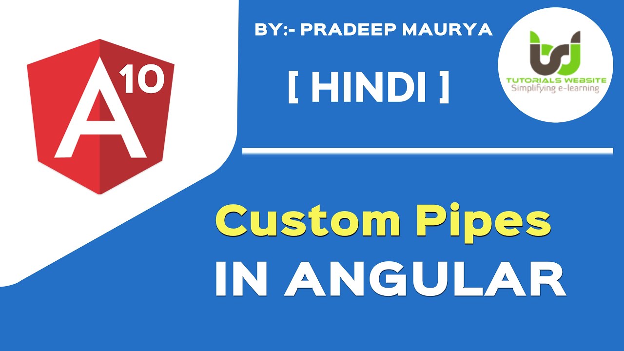 Custom Pipes Custom Filter Pipes In Angular Angular 10 Tutorials In