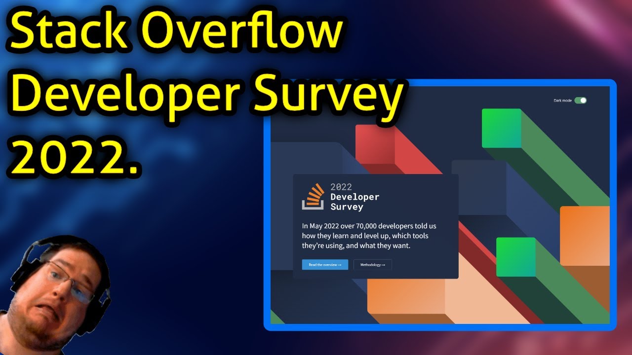 Stack Overflow Developer Survey 2022 Youtube