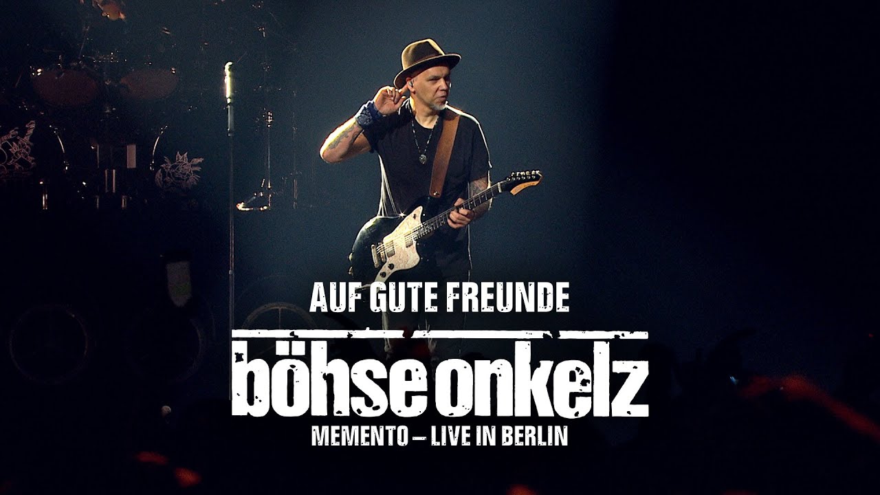 Böhse Onkelz Auf Gute Freunde Memento Live In Berlin Chords