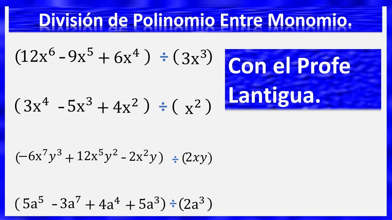 División De Polinomio Entre Monomio Youtube