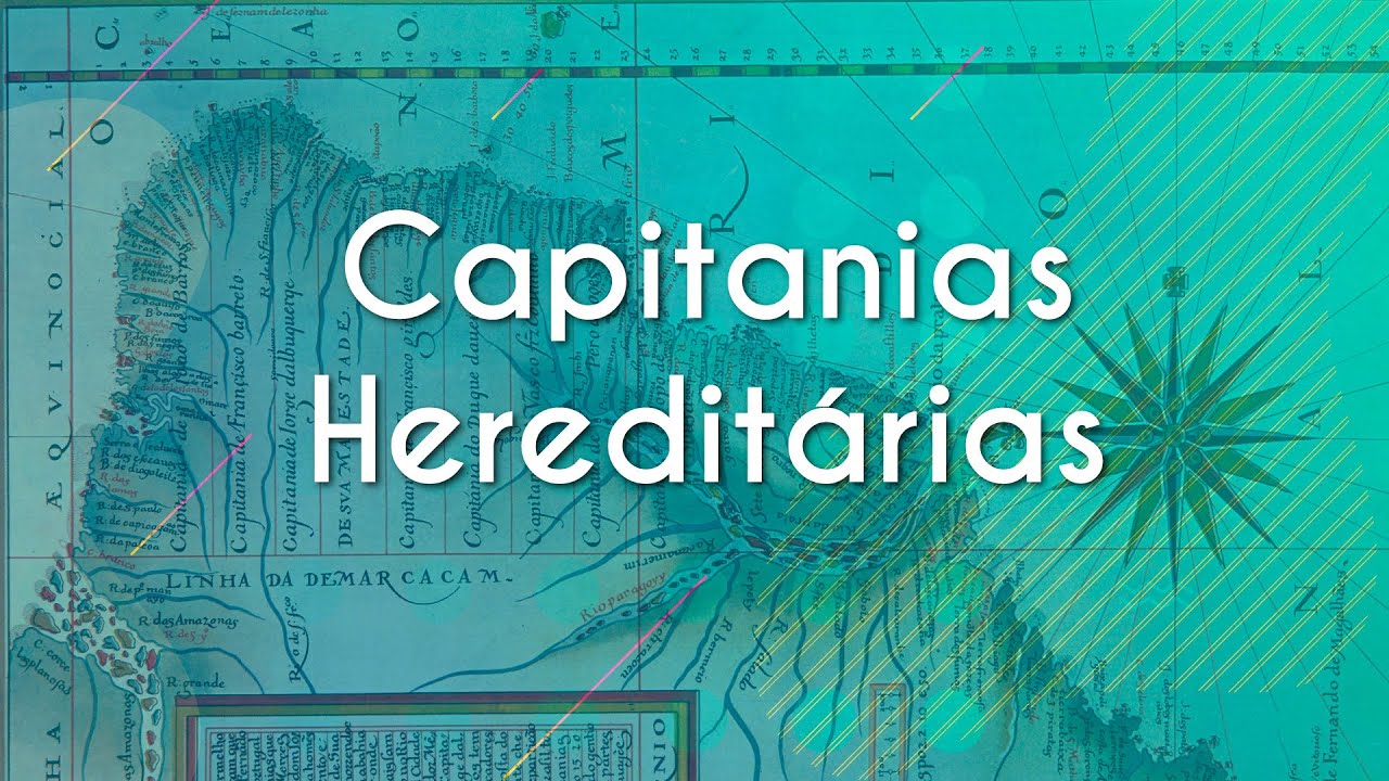 Capitanias Hereditárias Brasil Escola Youtube