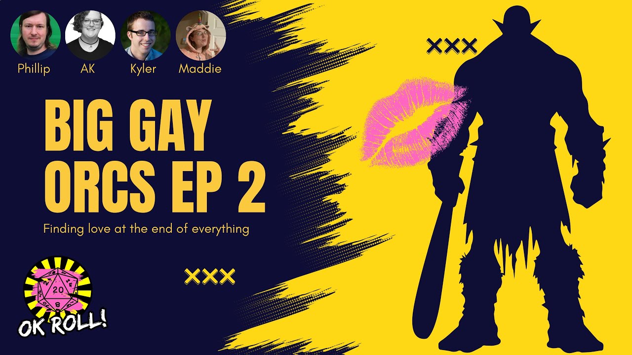 Big Gay Orcs Episode 2 Youtube