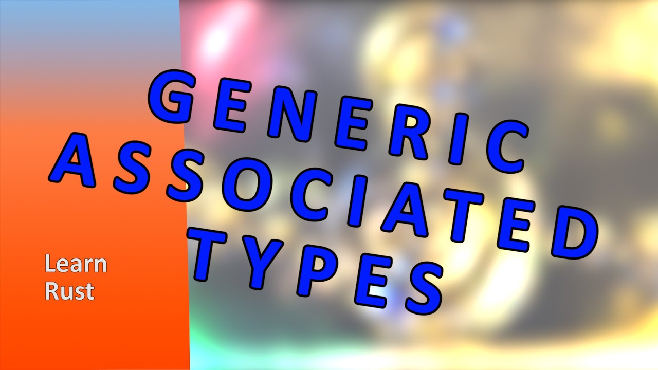 Generic Associated Types Learn Rust Youtube