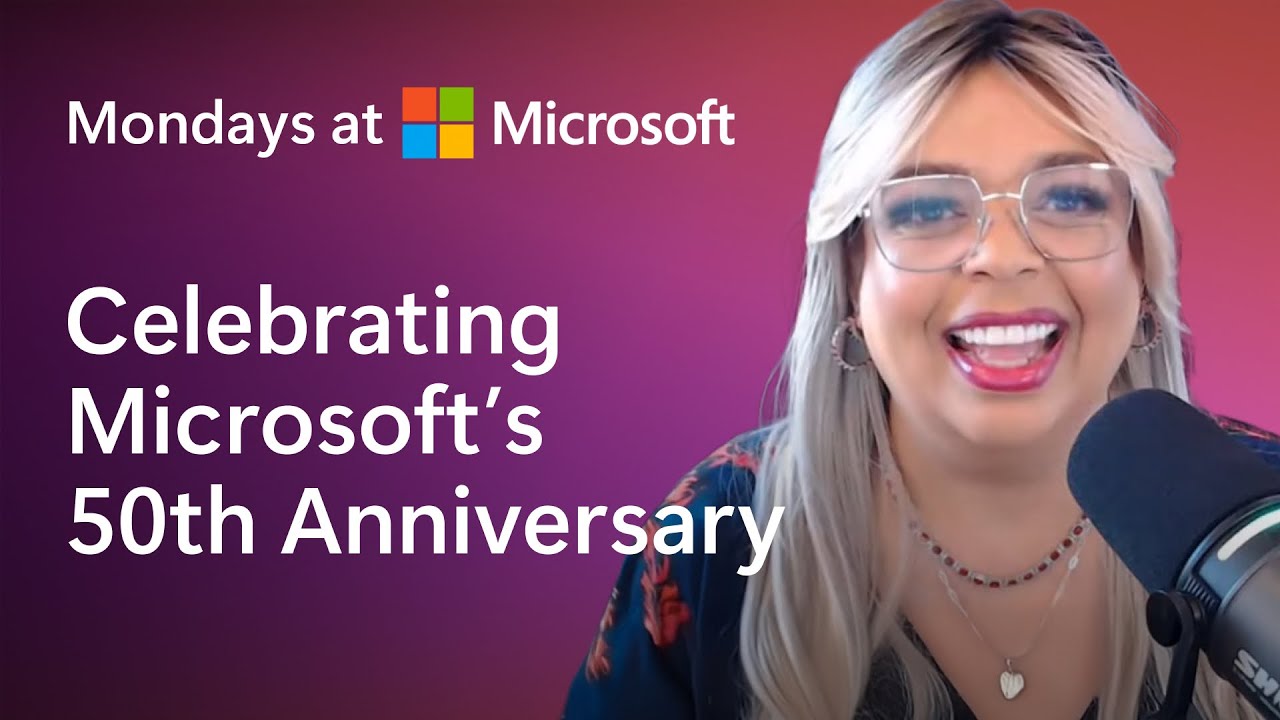 Mondays At Microsoft Episode 46 Youtube