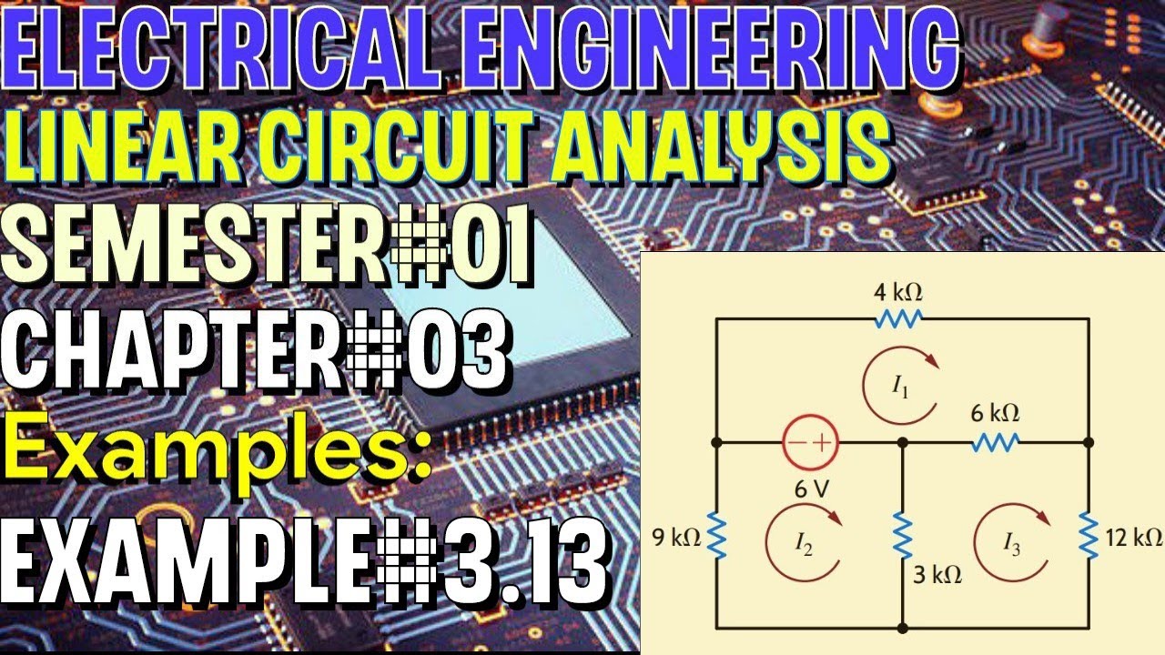 Linear Circuit Analysis Chapter 03 Example 3 13 Basic Engineering