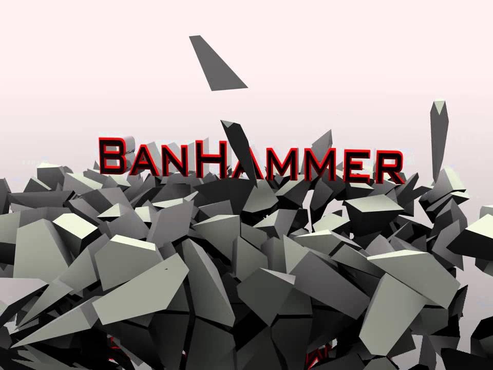 I Banhammer I Intro Youtube