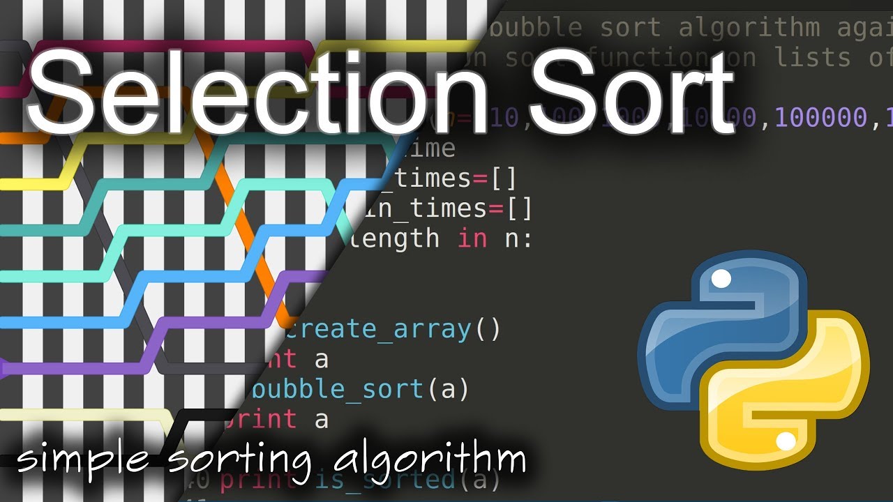 Selection Sort Background Python Code Youtube