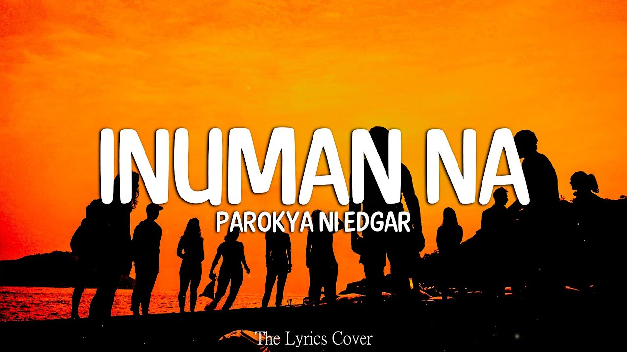 Inuman Na Parokya Ni Edgar Lyrics Youtube