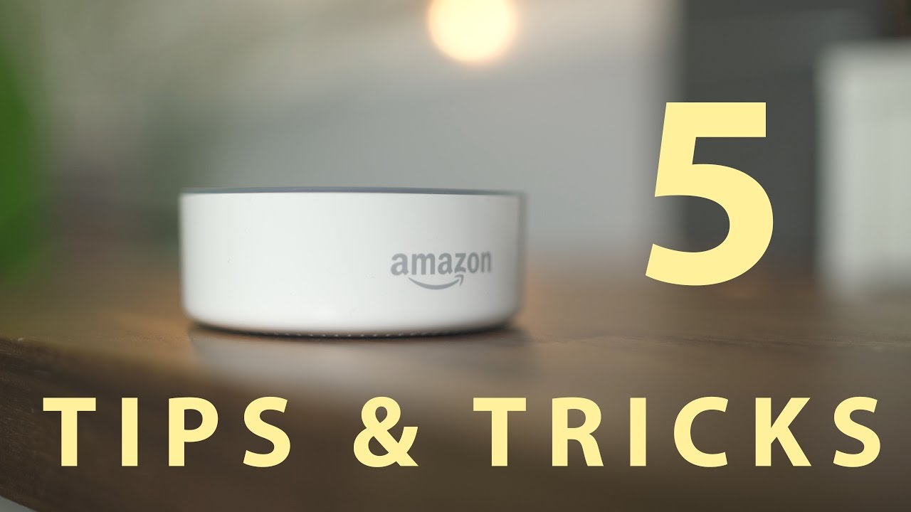Amazon Echo Alexa Tips And Tricks Youtube