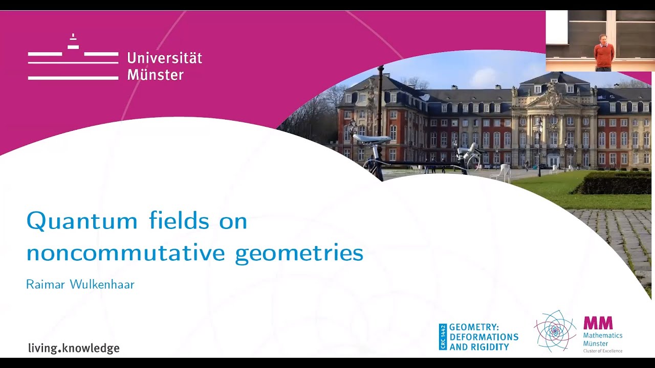Quantum Fields On Noncommutative Geometries Youtube