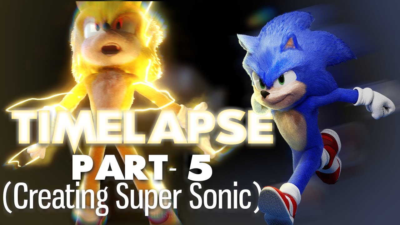 Super Sonic Timelapse Part 5 Final Youtube
