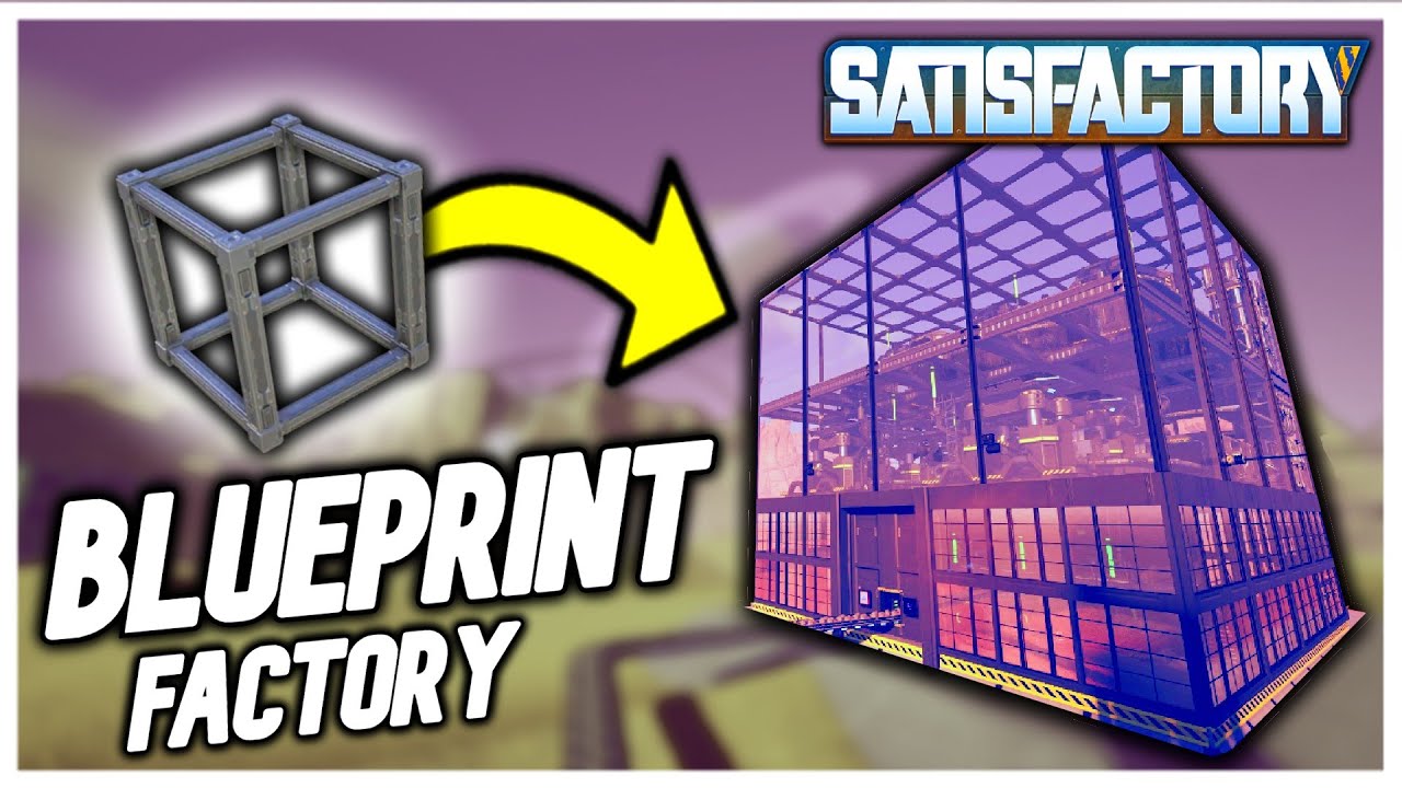 Easy Modular Frame Blueprint Factory In Satisfactory 1 0 Youtube