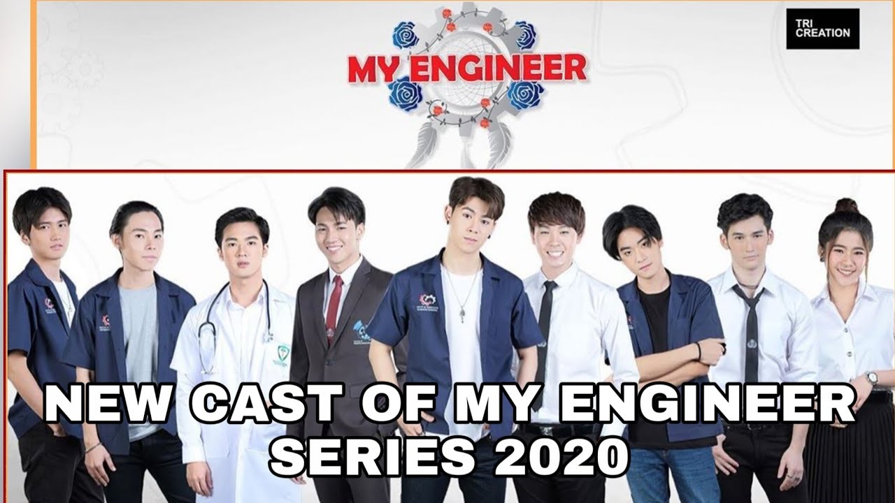 Meet The New Cast Of My Engineer Series Youtube