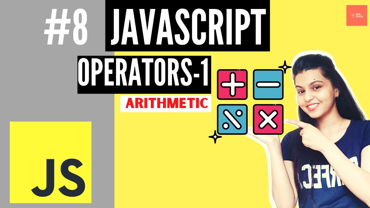 Javascript Tutorial 8 Arithmetic Operators Assignment Operators