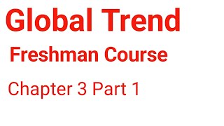 Global Trend Chapter 3 Part 1 Campus Handout Mp3 Mp4 Download Clip